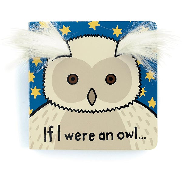Little Jellycat If I Were An Owl Board Book | plushpaws.co.uk